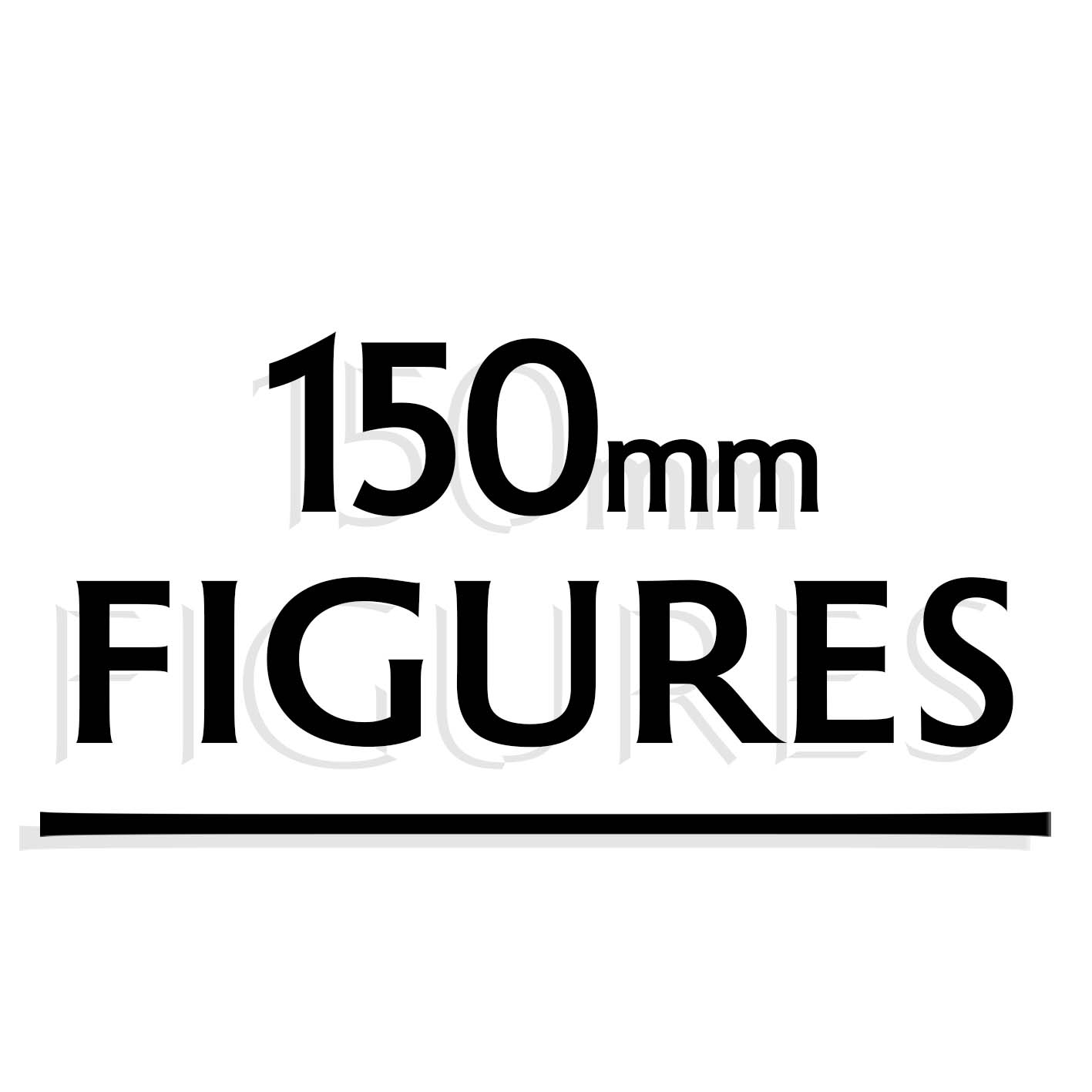 150mm Figures – El Greco Miniatures Ltd.